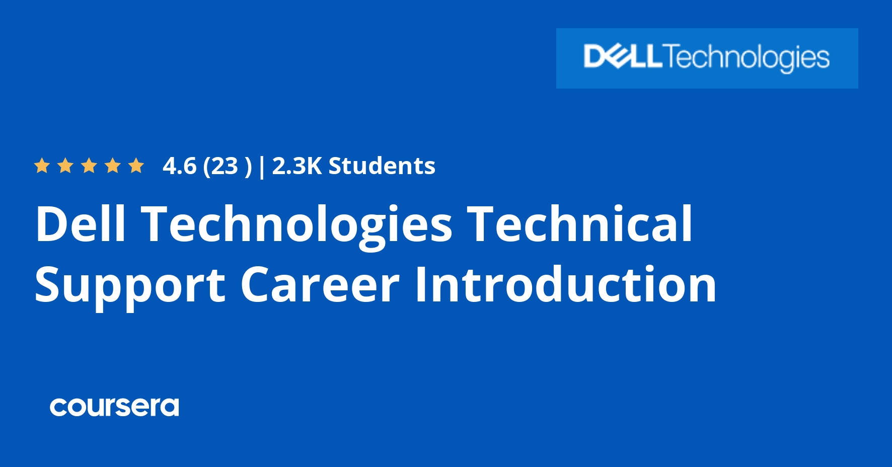 Dell Technologies Technical Support Career Introduction | Coursera