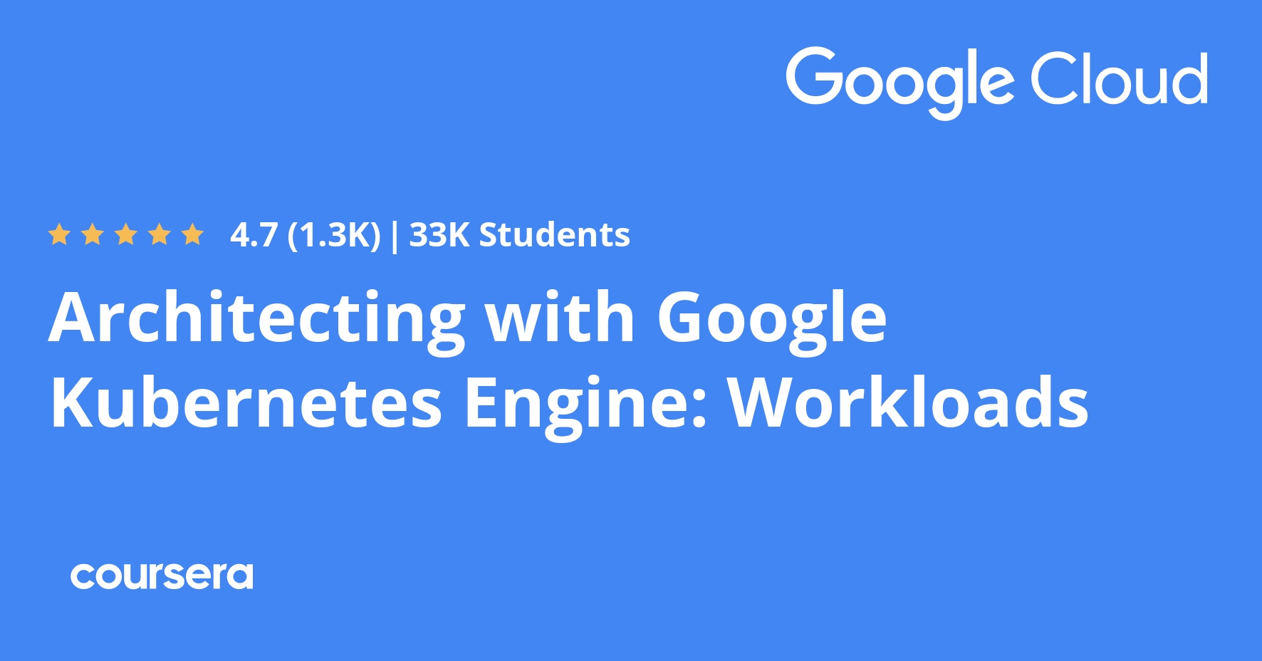 Architecting with Google Kubernetes Engine: Workloads | Coursera Architecting with Google Kubernetes Engine: Workloads | Coursera