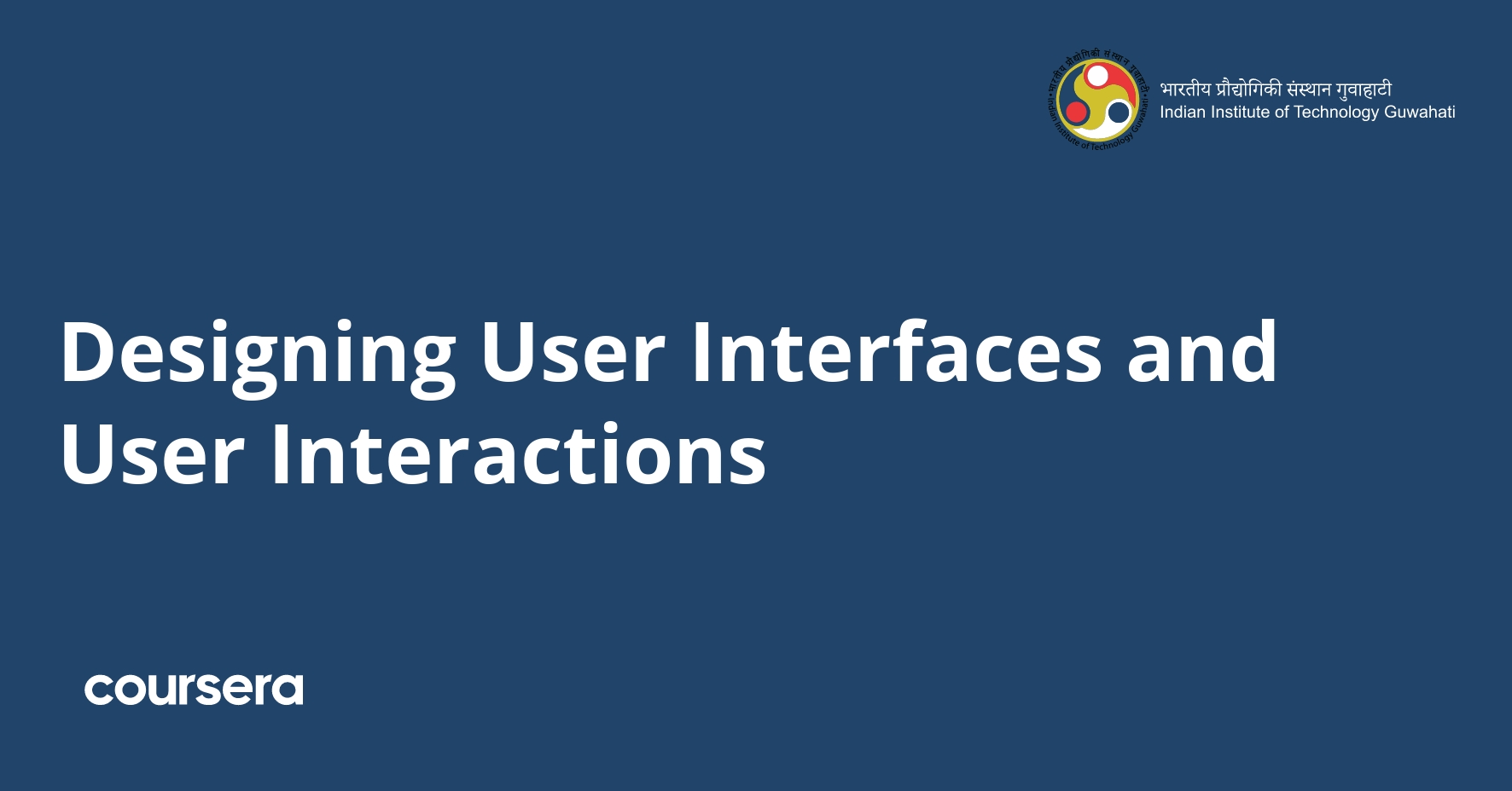 Designing User Interfaces and User Interactions | Coursera