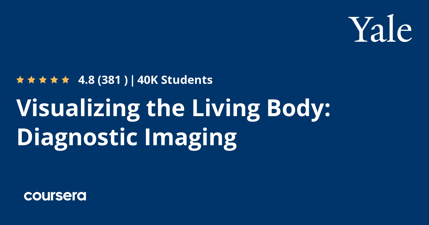 Visualizing the Living Body: Diagnostic Imaging | Coursera