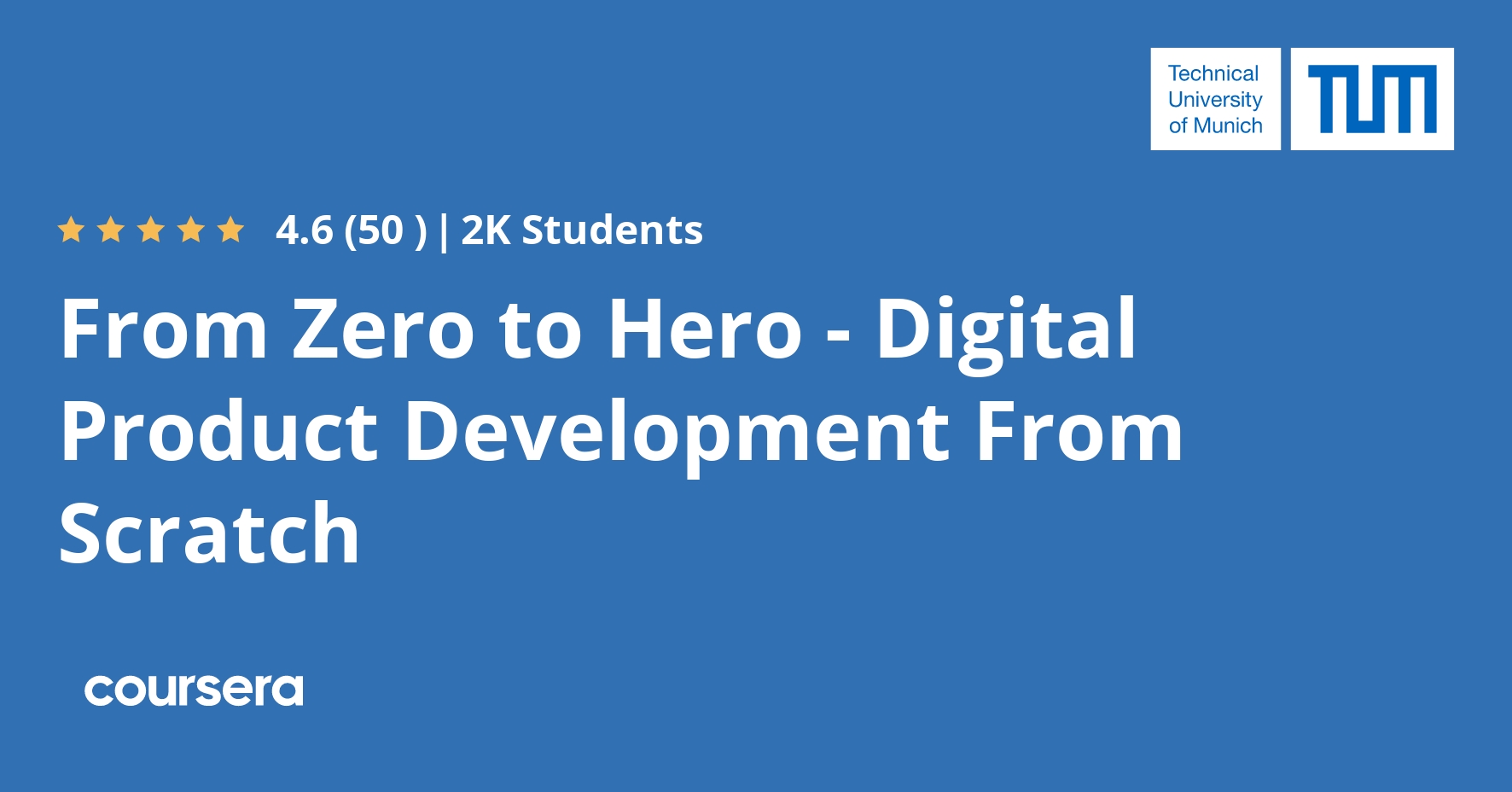 From Zero to Hero - Digital Product Development From Scratch | Coursera