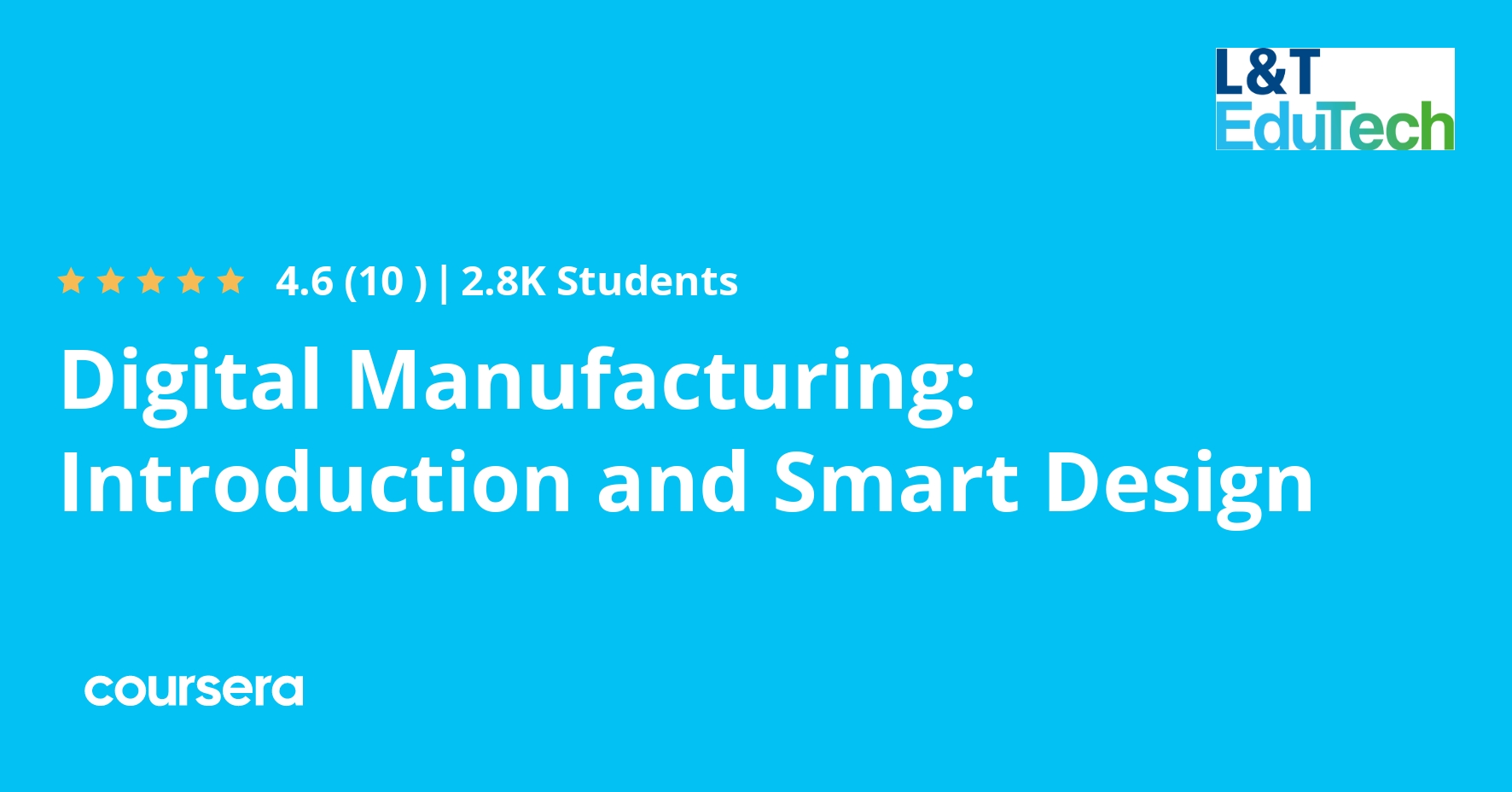 Digital Manufacturing: Introduction and Smart Design | Coursera
