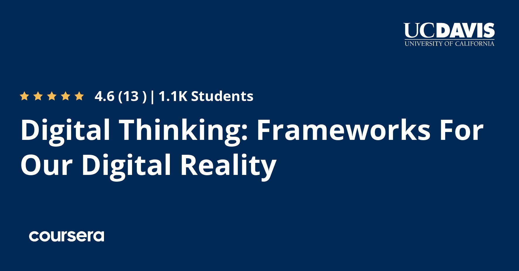 Digital Thinking: Frameworks For Our Digital Reality | Coursera