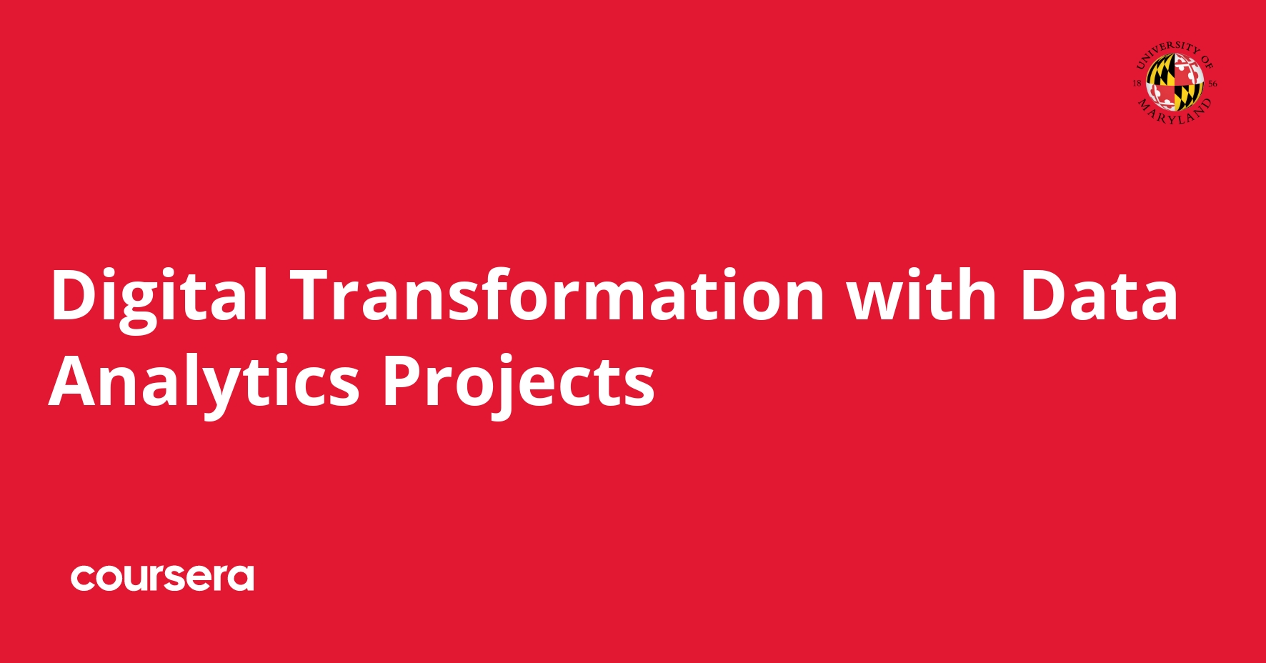 Digital Transformation with Data Analytics Projects | Coursera