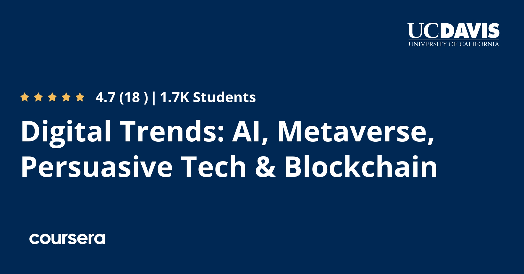 Digital Trends: AI, Metaverse, Persuasive Tech & Blockchain | Coursera