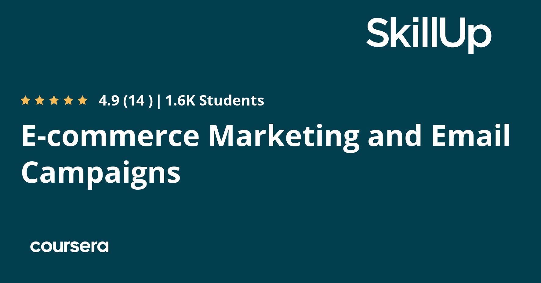 E-commerce Marketing and Email Campaigns | Coursera