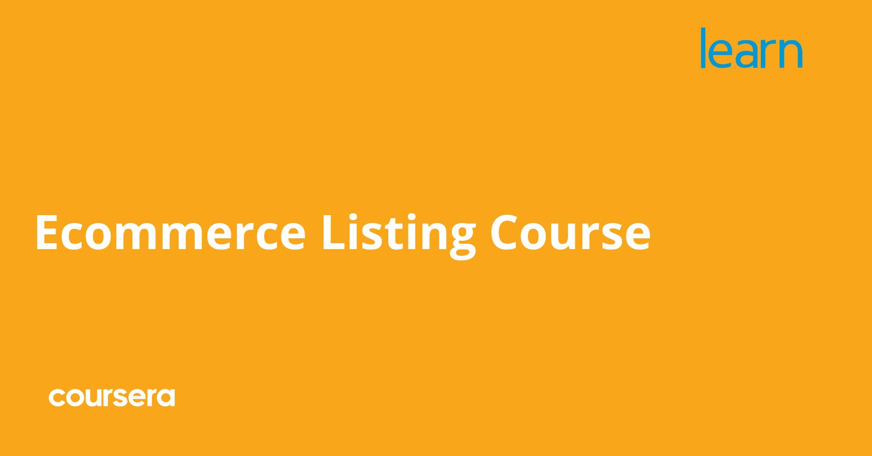 Ecommerce Listing Course Coursera