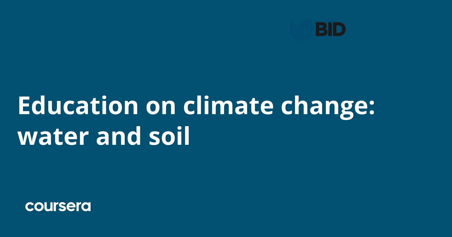 Education on climate change: water and soil | Coursera