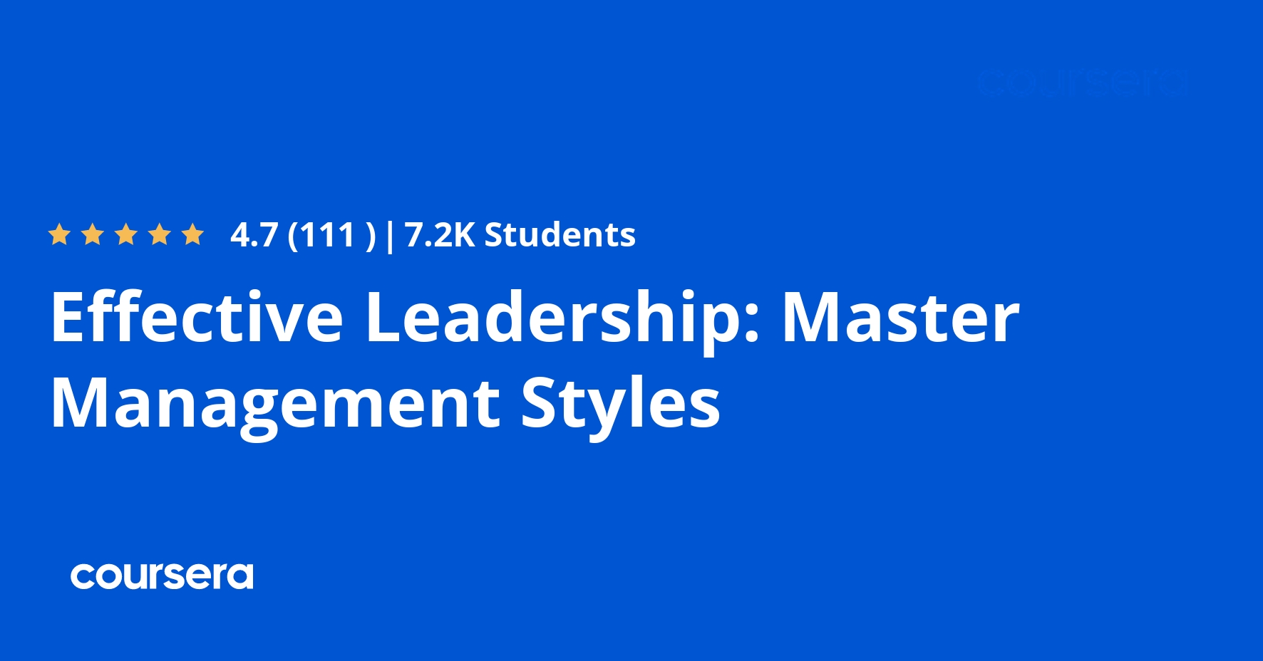 Effective Leadership: Master Management Styles | Coursera
