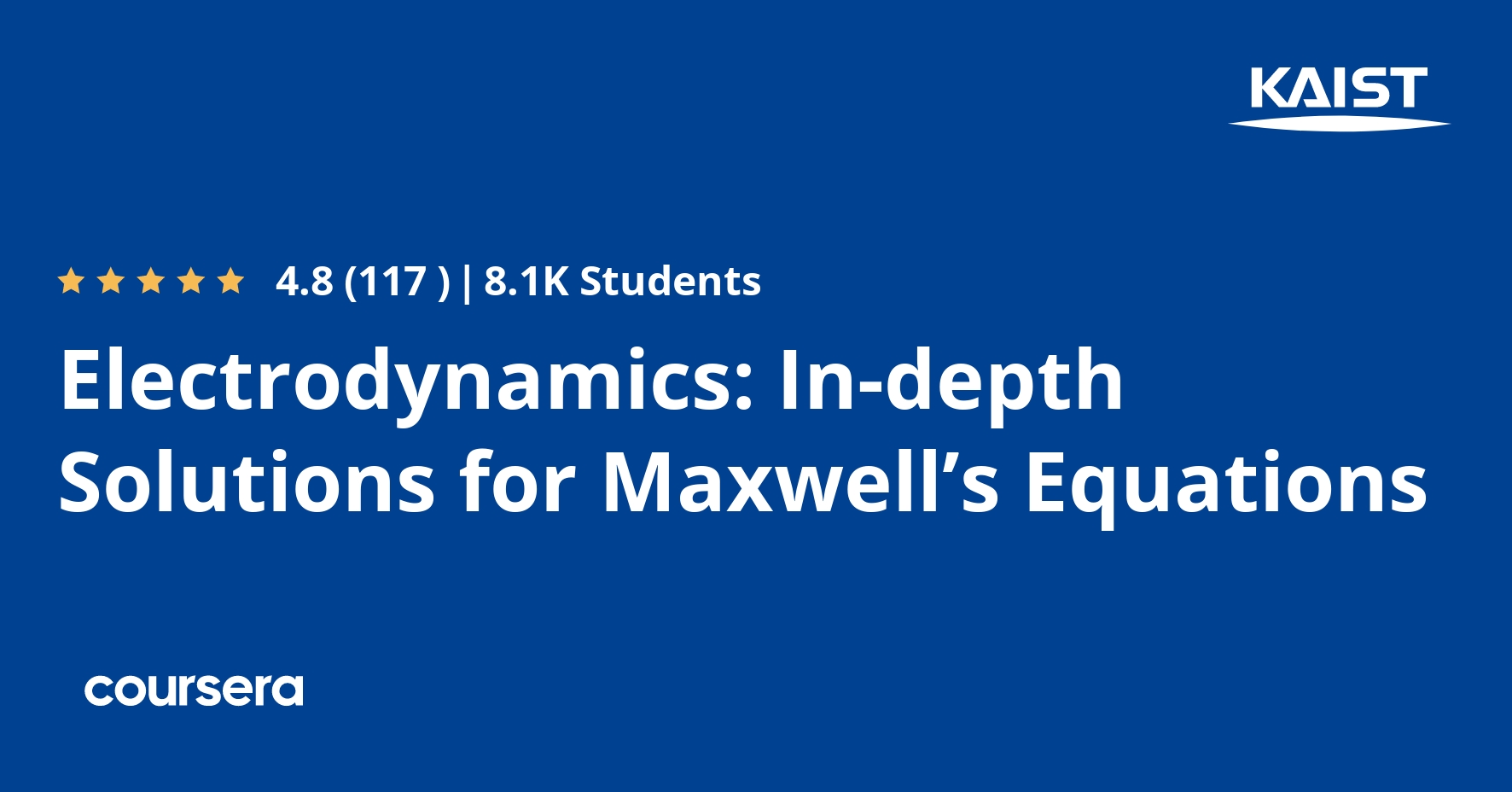 Electrodynamics: In-depth Solutions for Maxwell’s Equations | Coursera