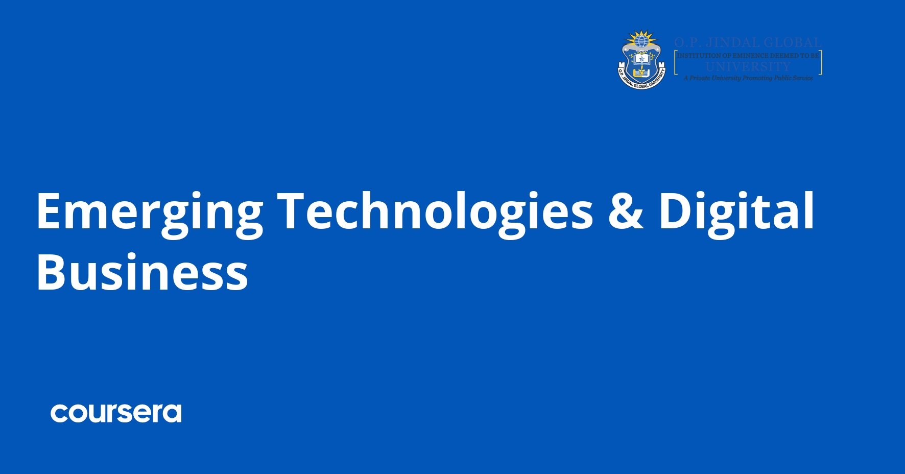 Emerging Technologies & Digital Business | Coursera