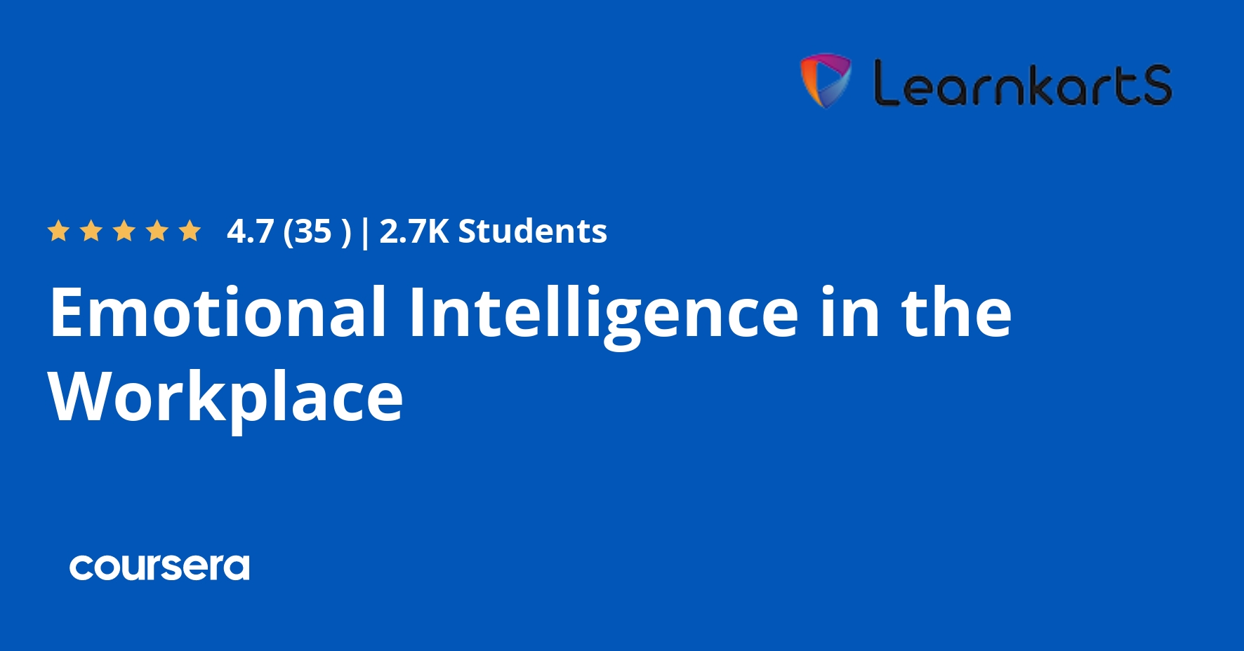 Emotional Intelligence in the Workplace | Coursera