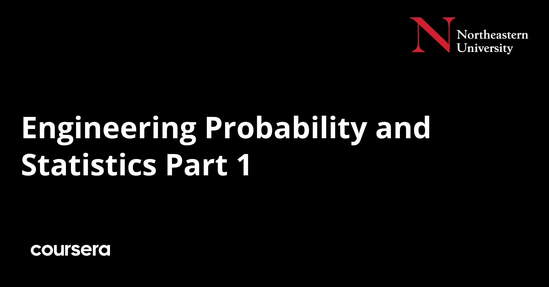 Engineering Probability and Statistics Part 1 | Coursera