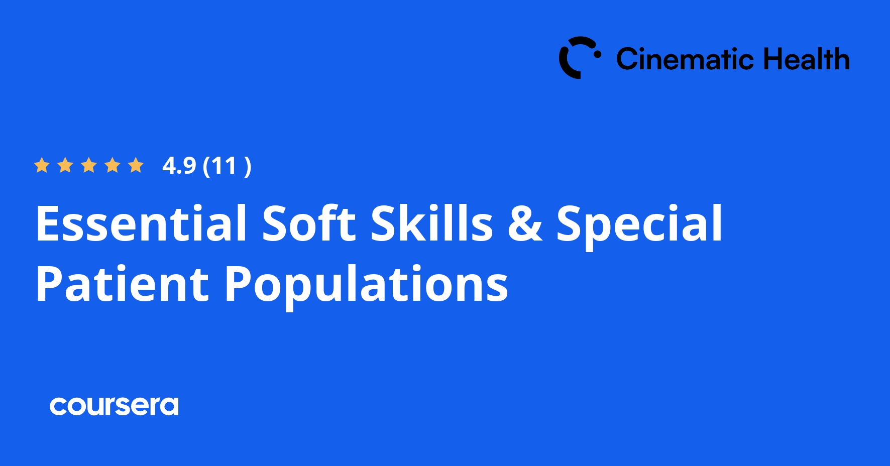 Essential Soft Skills & Special Patient Populations | Coursera