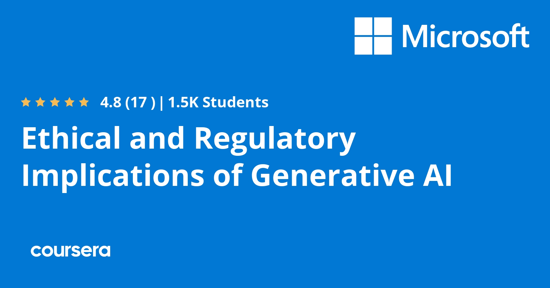 Ethical and Regulatory Implications of Generative AI | Coursera