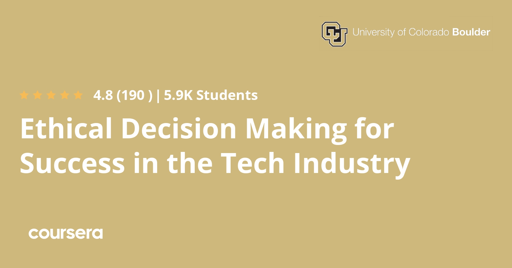 Ethical Decision Making for Success in the Tech Industry | Coursera