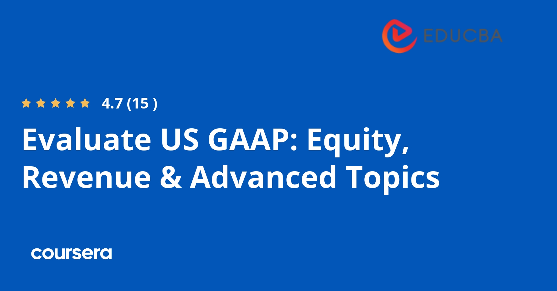 Evaluate US GAAP: Equity, Revenue & Advanced Topics | Coursera