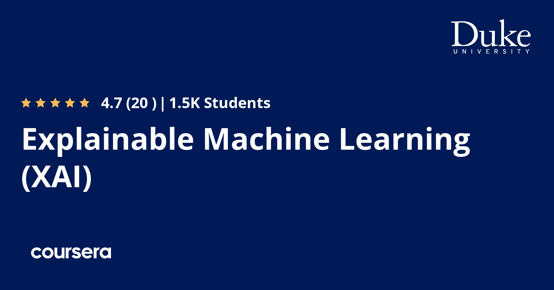 Explainable Machine Learning (XAI) | Coursera