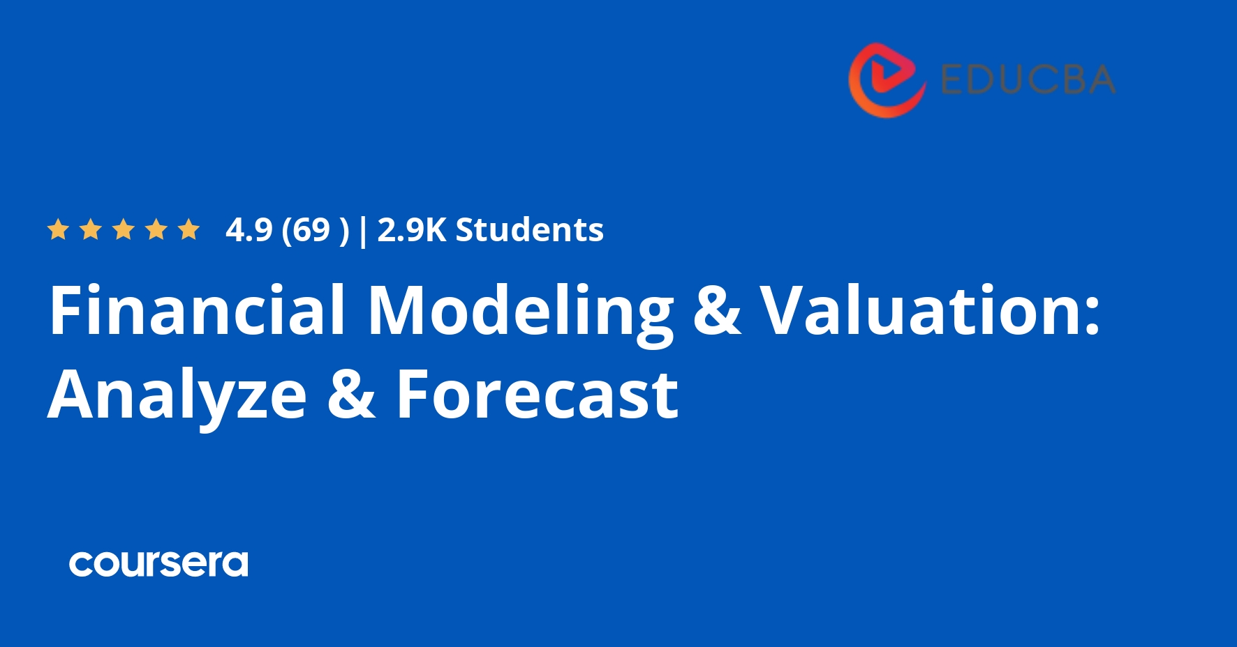 Financial Modeling & Valuation: Analyze & Forecast | Coursera