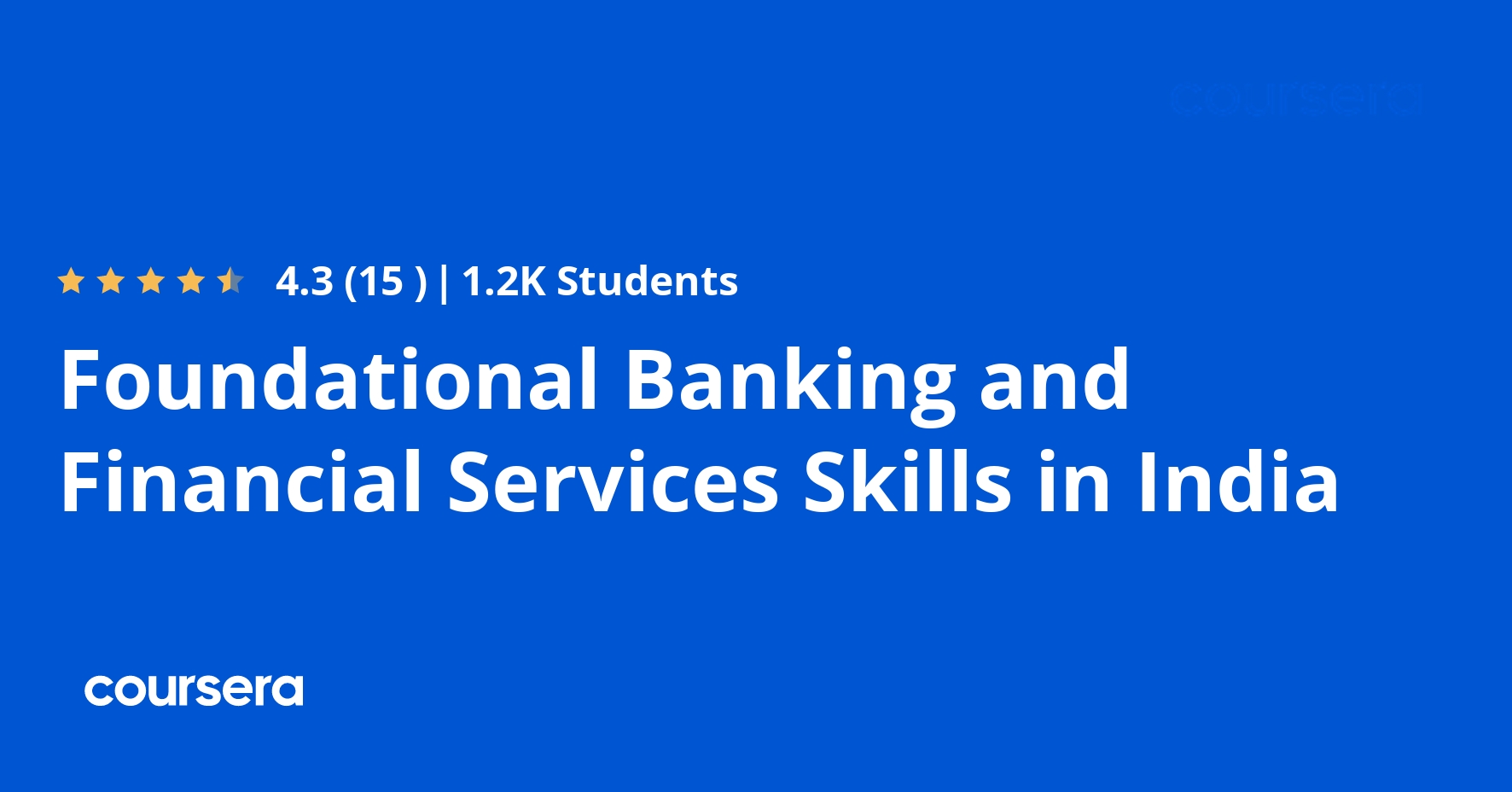 Foundational Banking and Financial Services Skills in India | Coursera