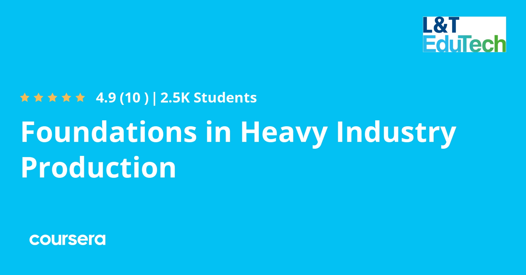 Foundations in Heavy Industry Production | Coursera