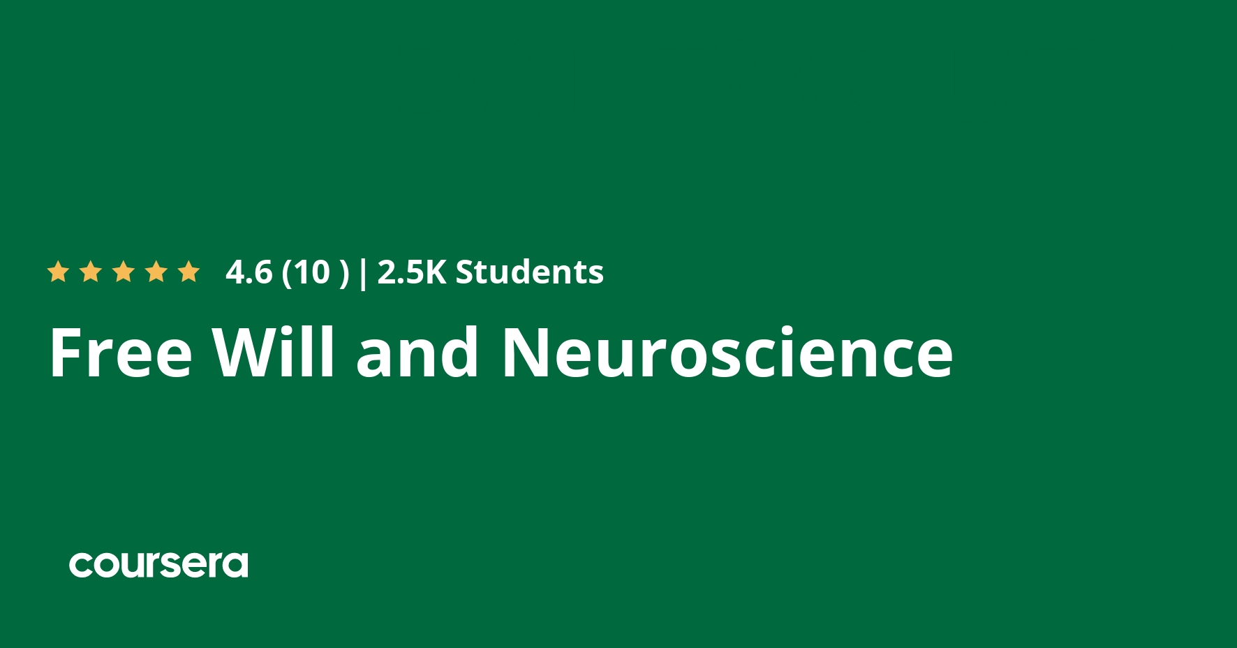 Free Will and Neuroscience | Coursera