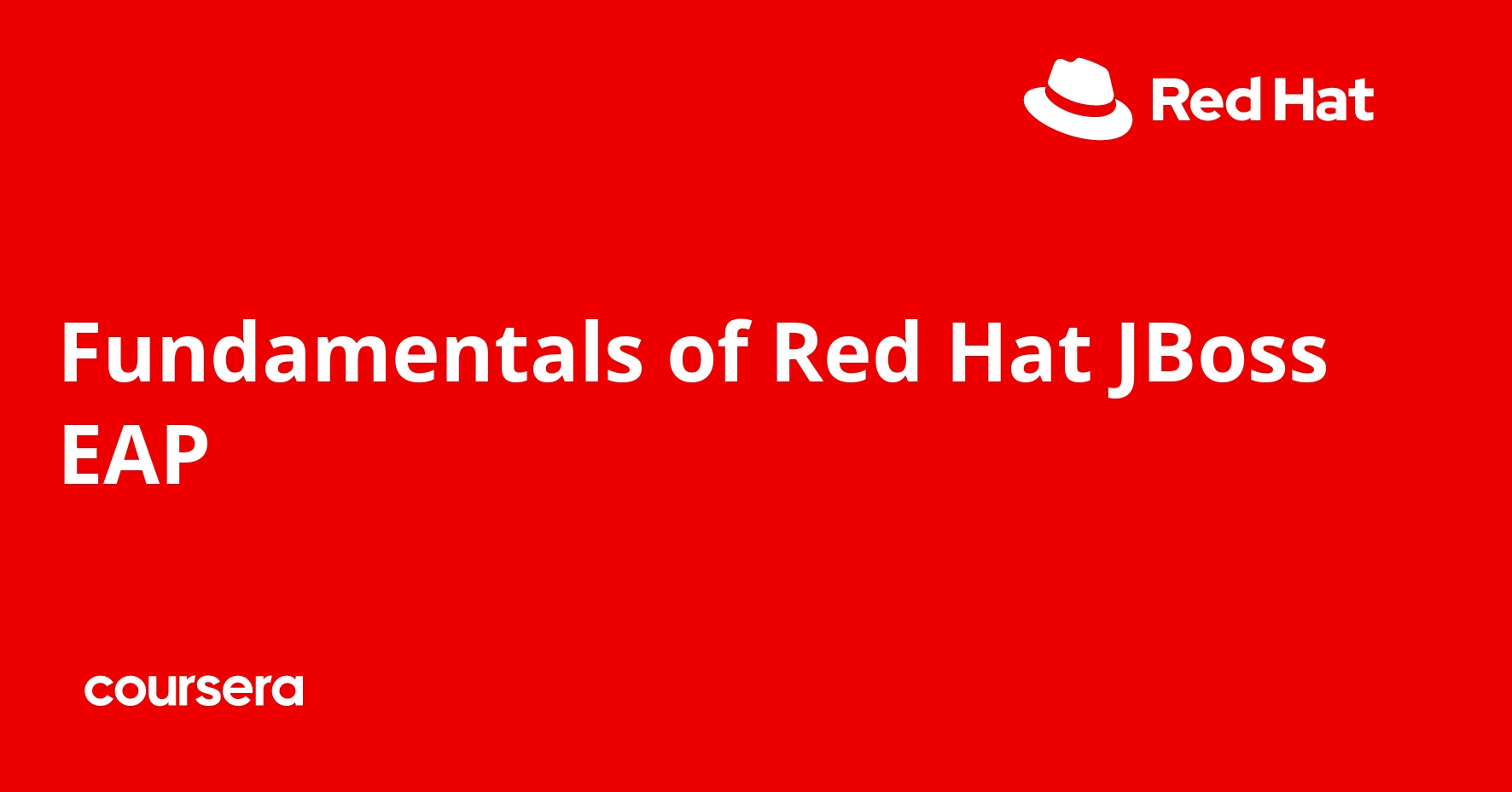 Fundamentals of Red Hat JBoss EAP | Coursera