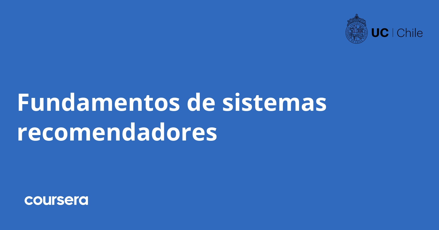 Fundamentos de sistemas recomendadores | Coursera