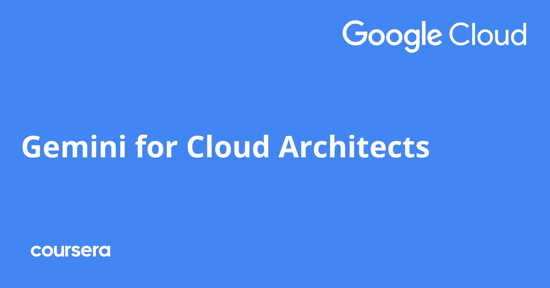 Gemini for Cloud Architects | Coursera
