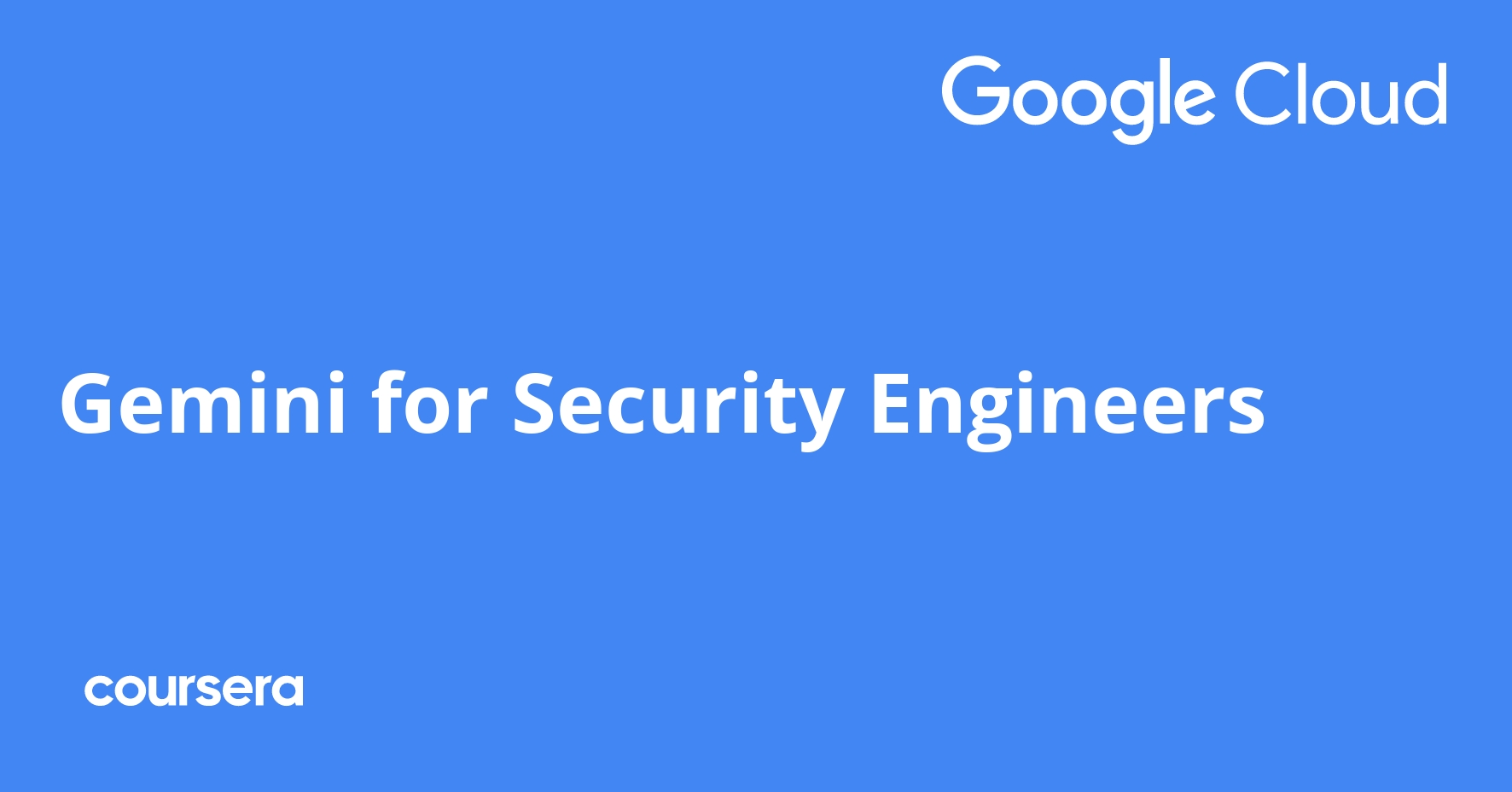 Gemini For Security Engineers Coursera