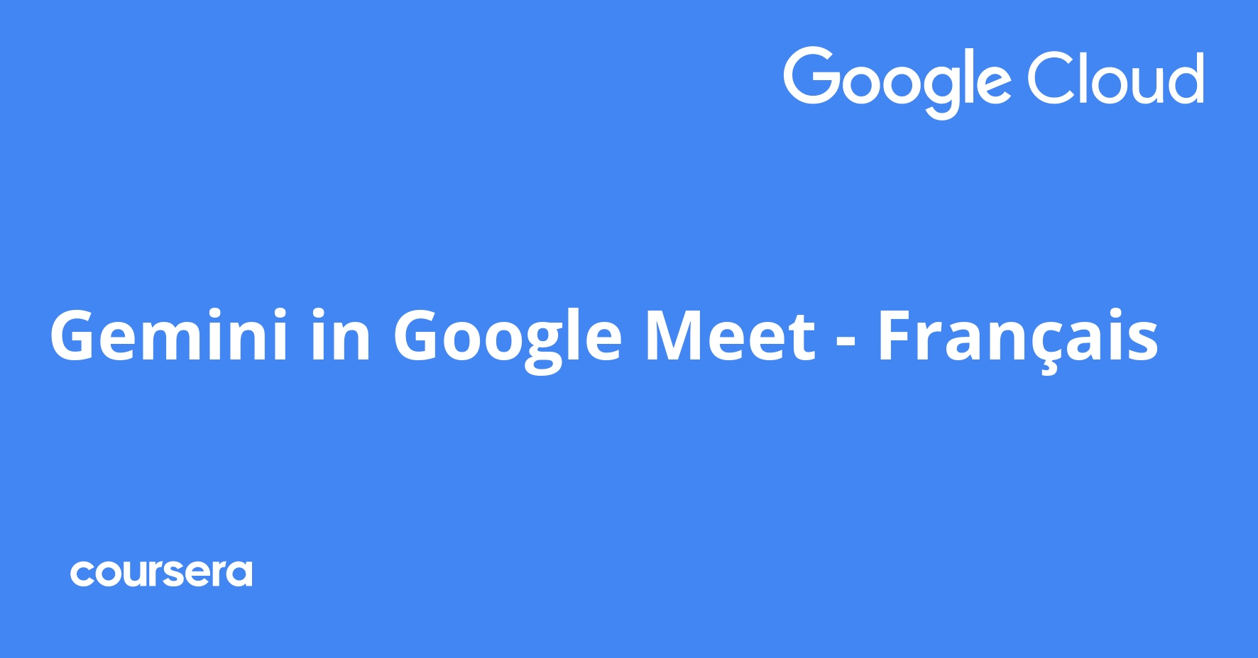Gemini in Google Meet - Français | Coursera