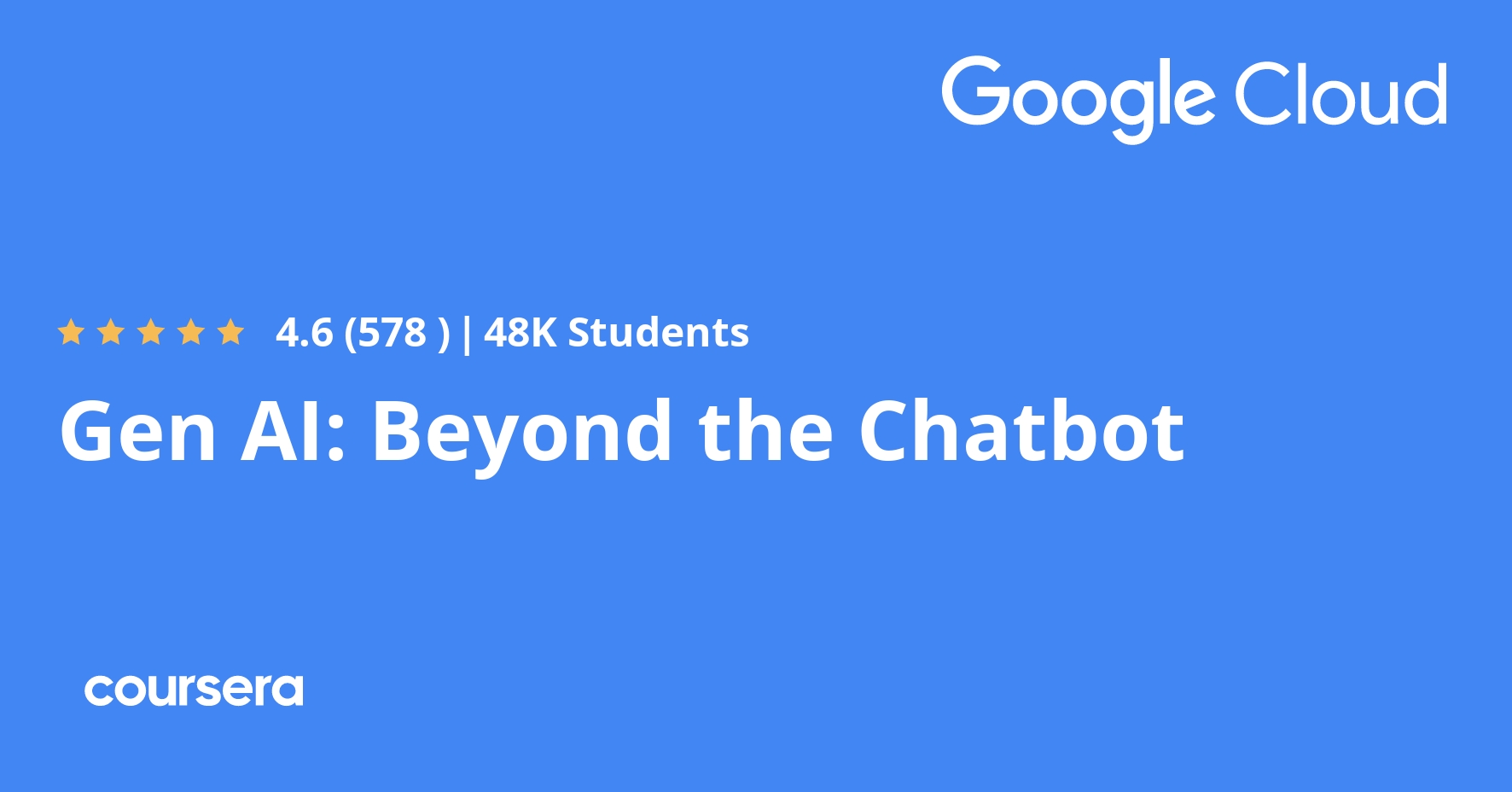 Gen AI: Beyond the Chatbot | Coursera