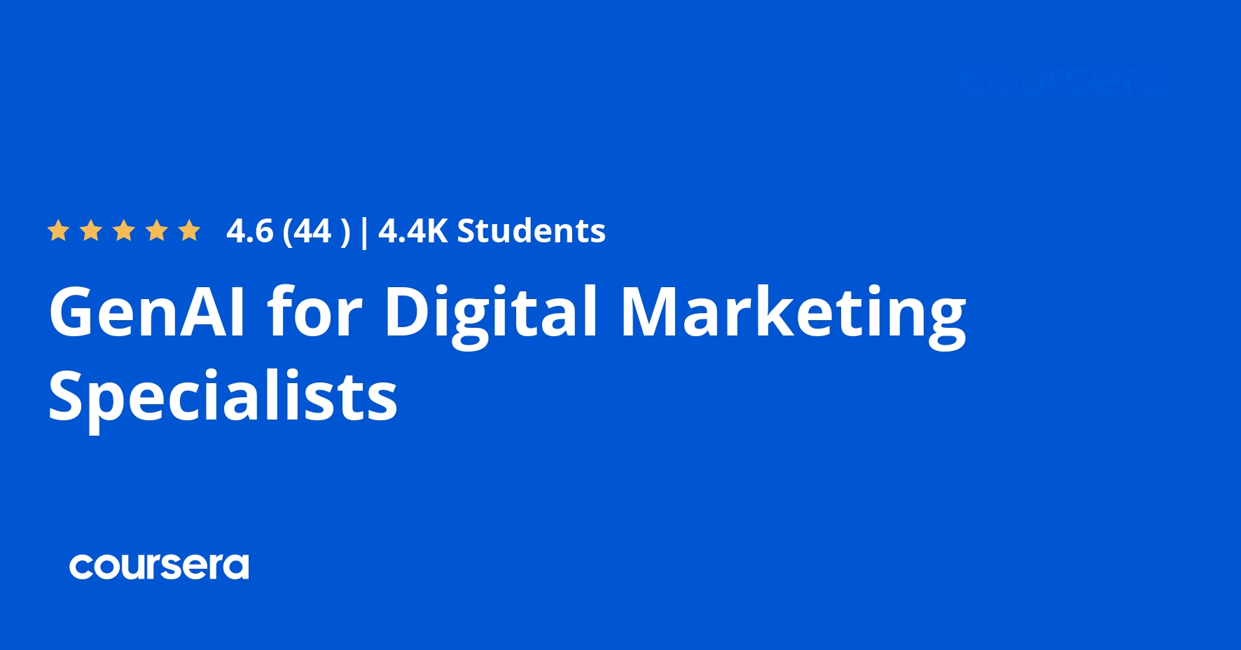 GenAI for Digital Marketing Specialists | Coursera