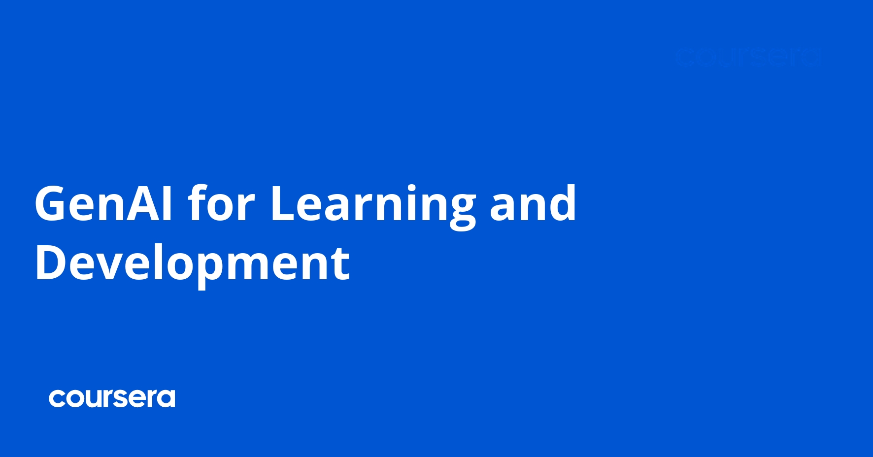 GenAI for Learning and Development | Coursera