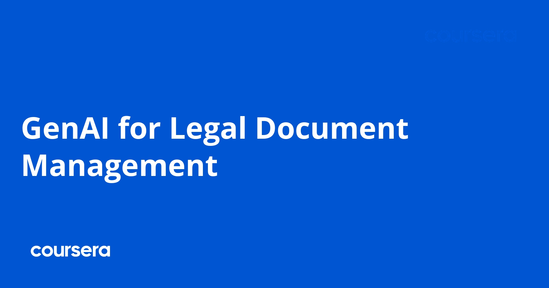 GenAI for Legal Document Management | Coursera