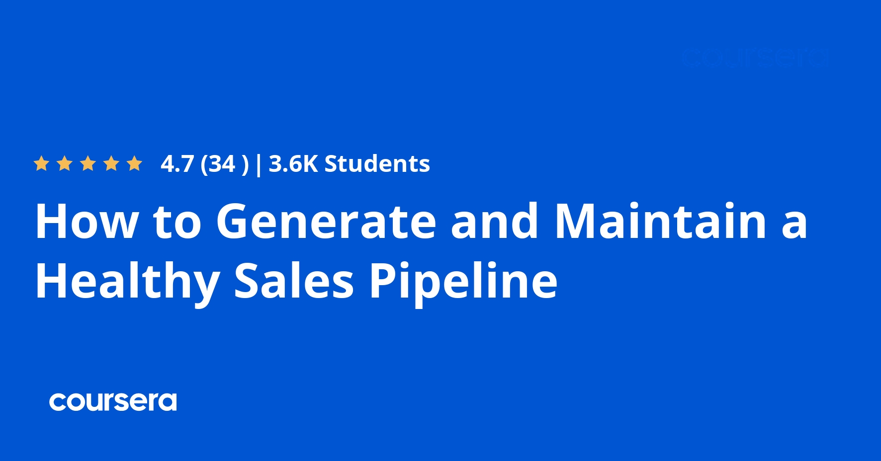How to Generate and Maintain a Healthy Sales Pipeline | Coursera
