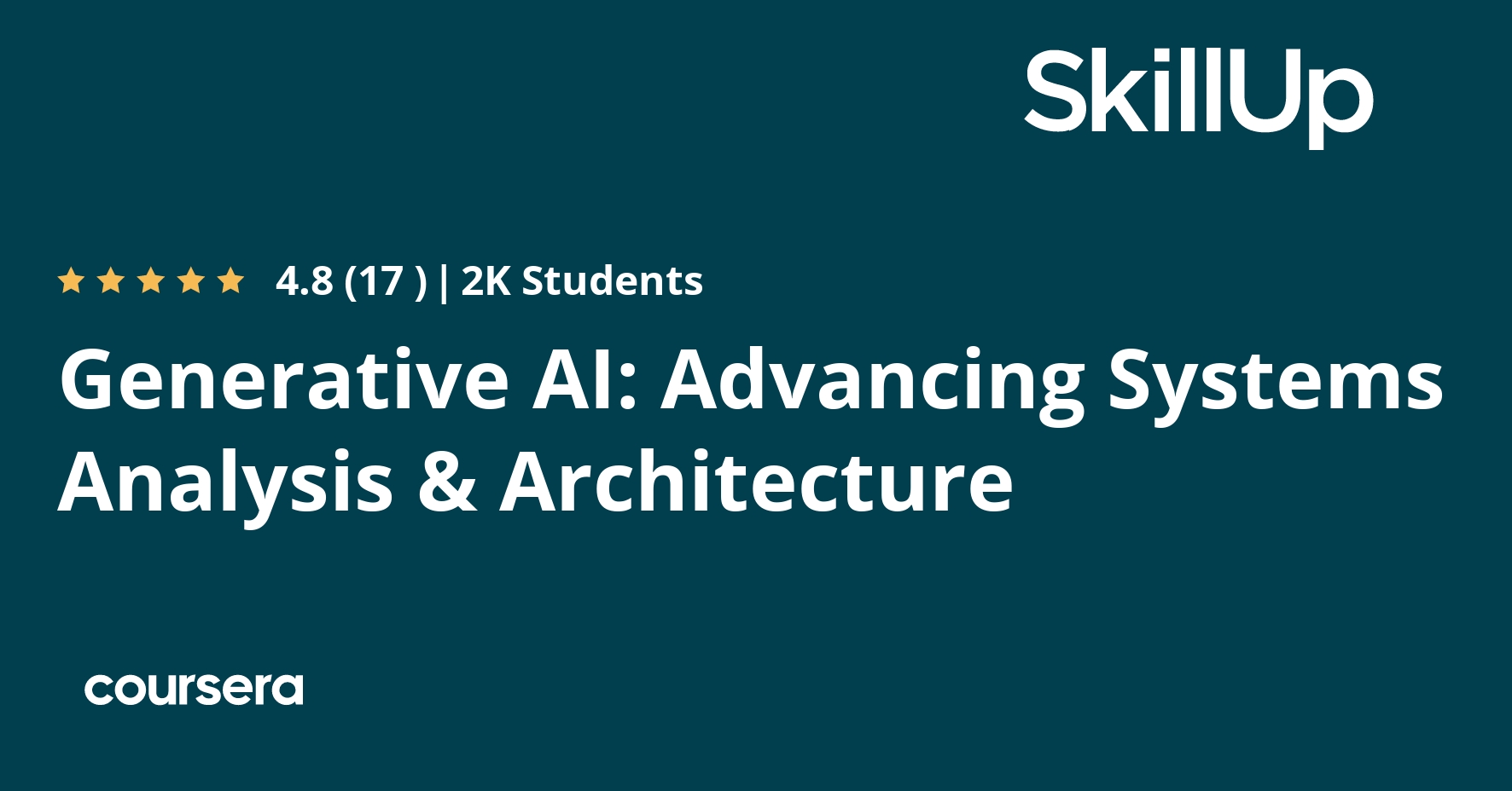 Generative AI: Advancing Systems Analysis & Architecture | Coursera