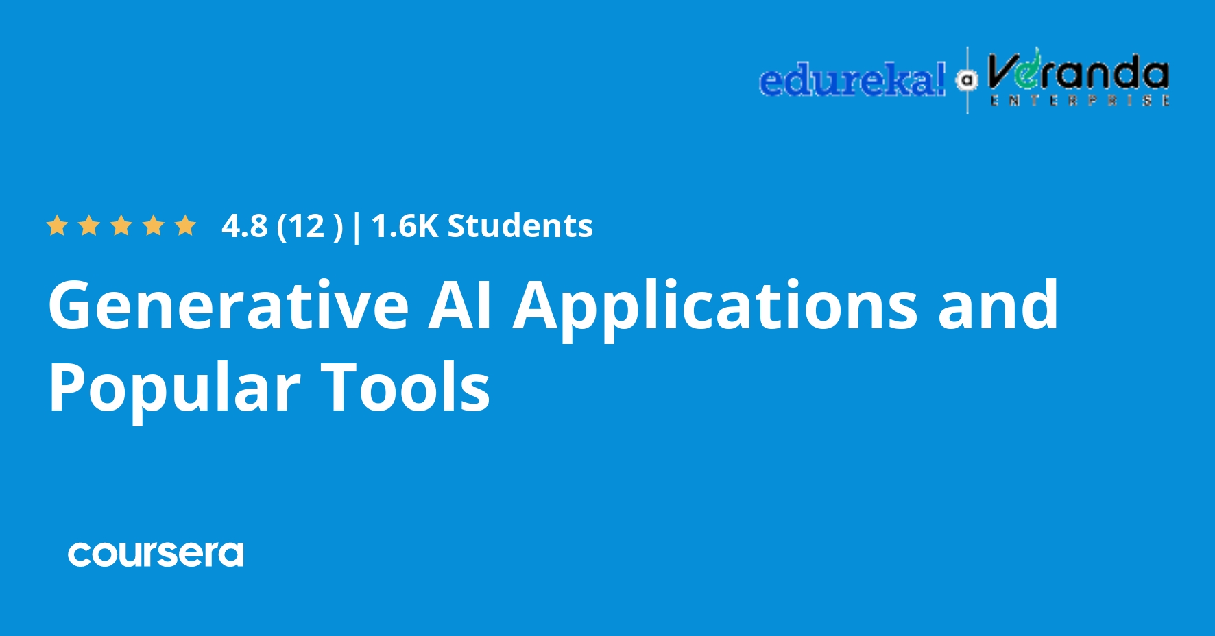 Generative AI Applications and Popular Tools | Coursera