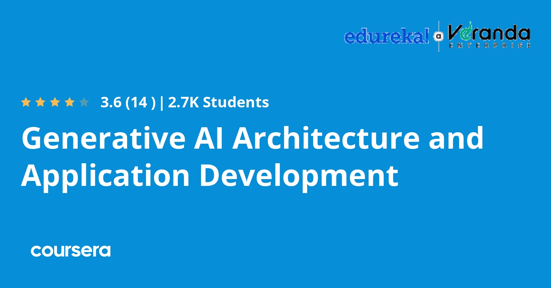 Generative AI Architecture and Application Development | Coursera