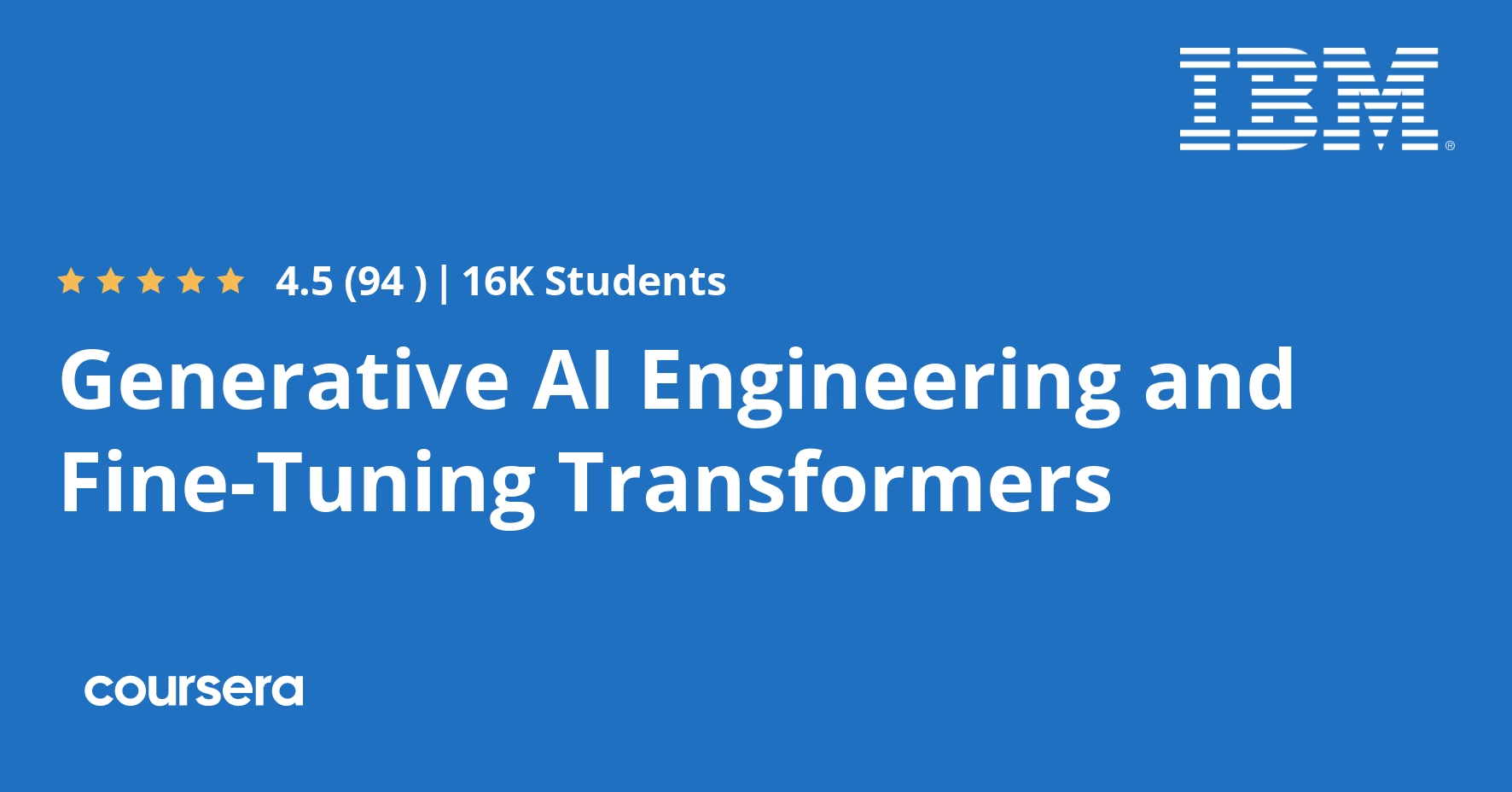 Generative AI Engineering and Fine-Tuning Transformers | Coursera