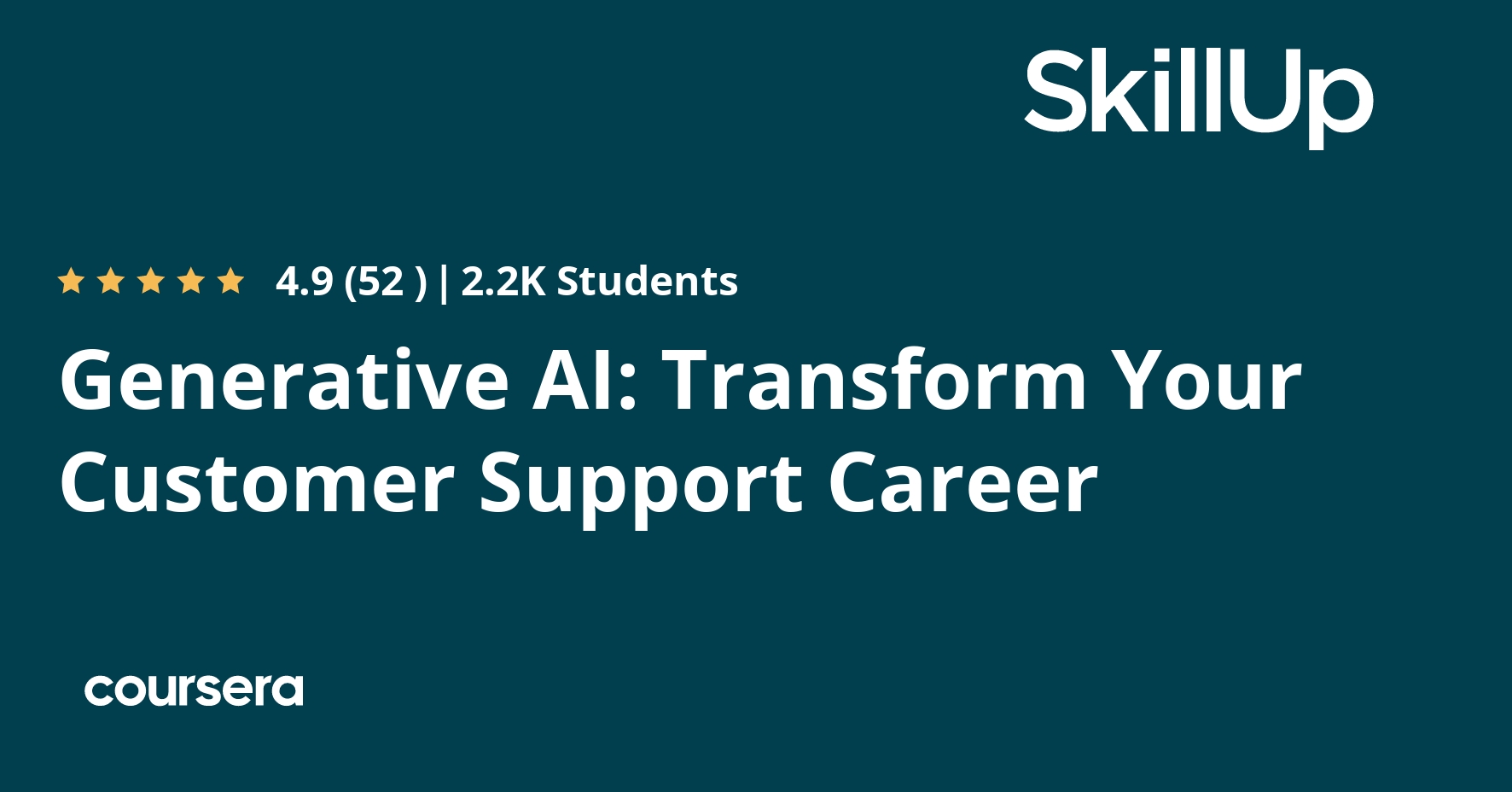 Generative AI: Transform Your Customer Support Career | Coursera