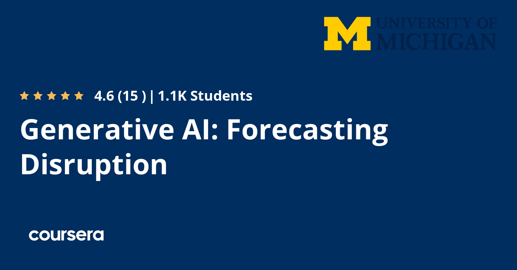 Generative AI: Forecasting Disruption | Coursera