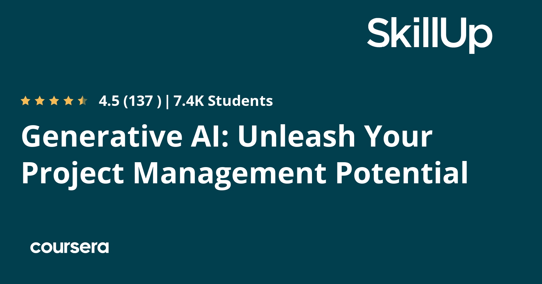 Generative AI: Unleash Your Project Management Potential | Coursera