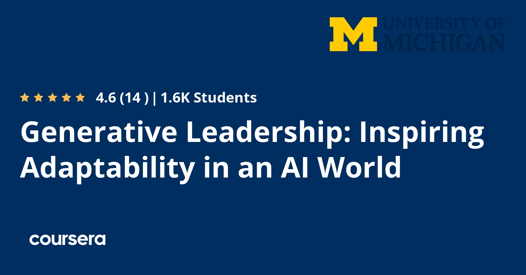 Generative Leadership: Inspiring Adaptability in an AI World | Coursera