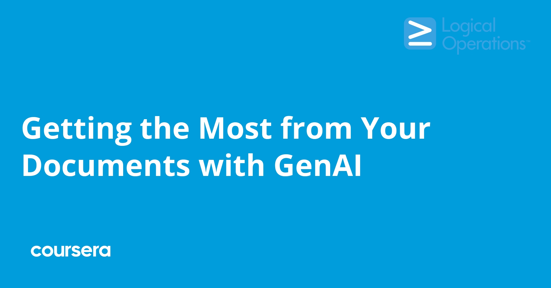 Getting the Most from Your Documents with GenAI | Coursera
