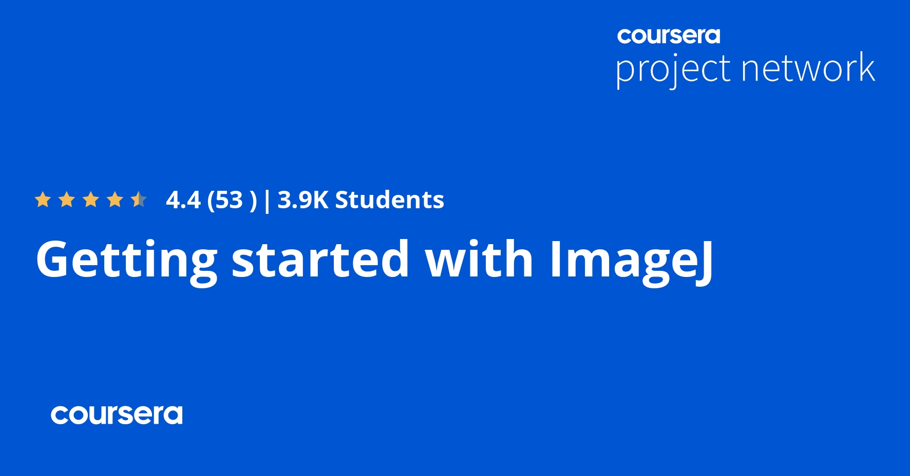 Getting Started with ImageJ (Short Course) | Coursera