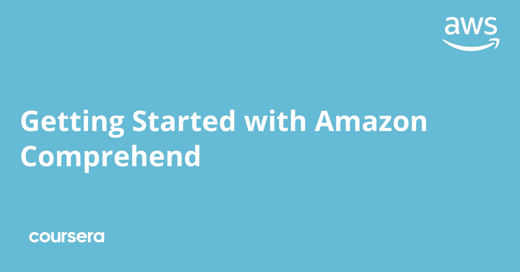 Getting Started with Amazon Comprehend | Coursera
