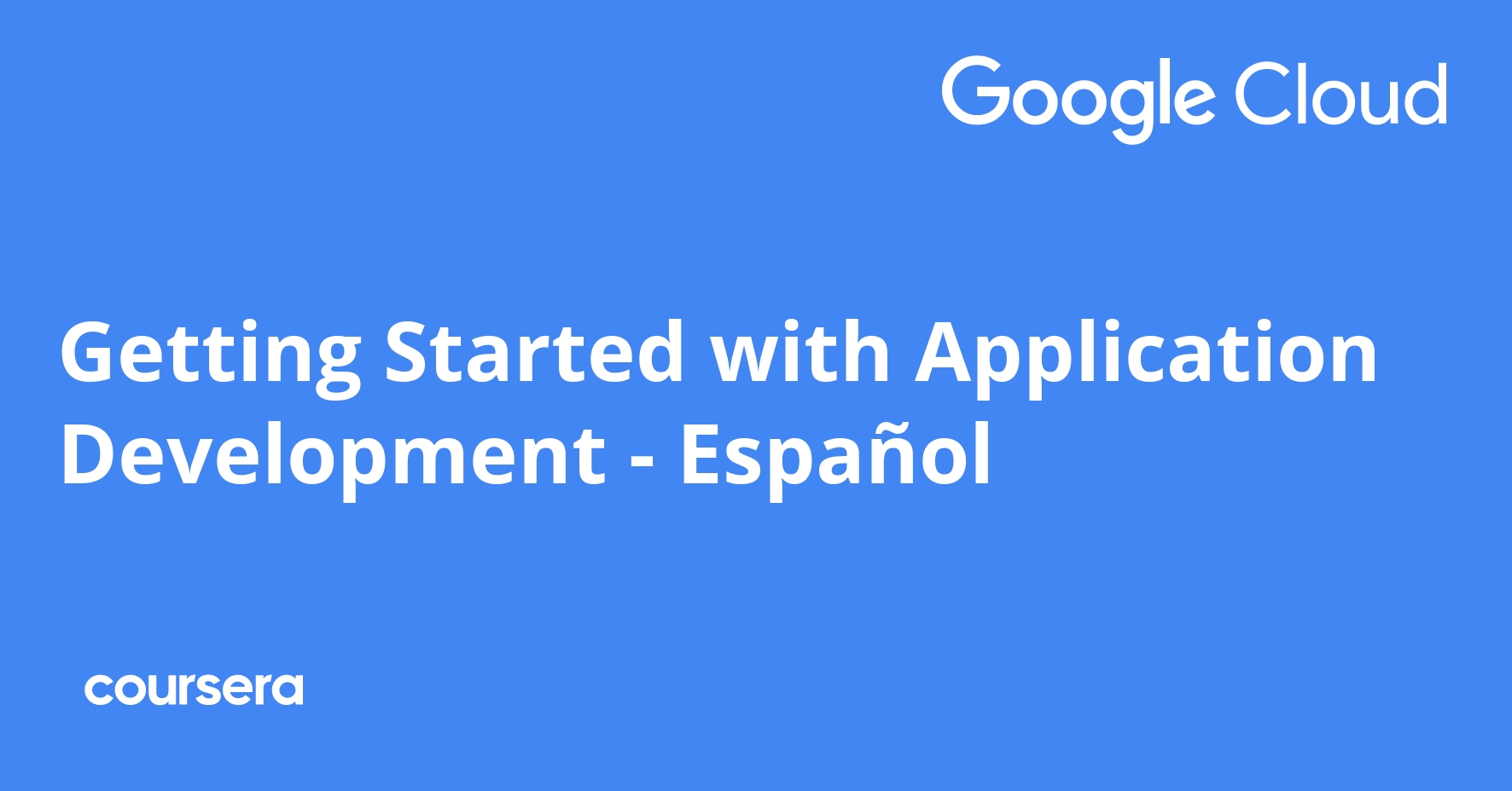 Getting Started with Application Development - Español | Coursera