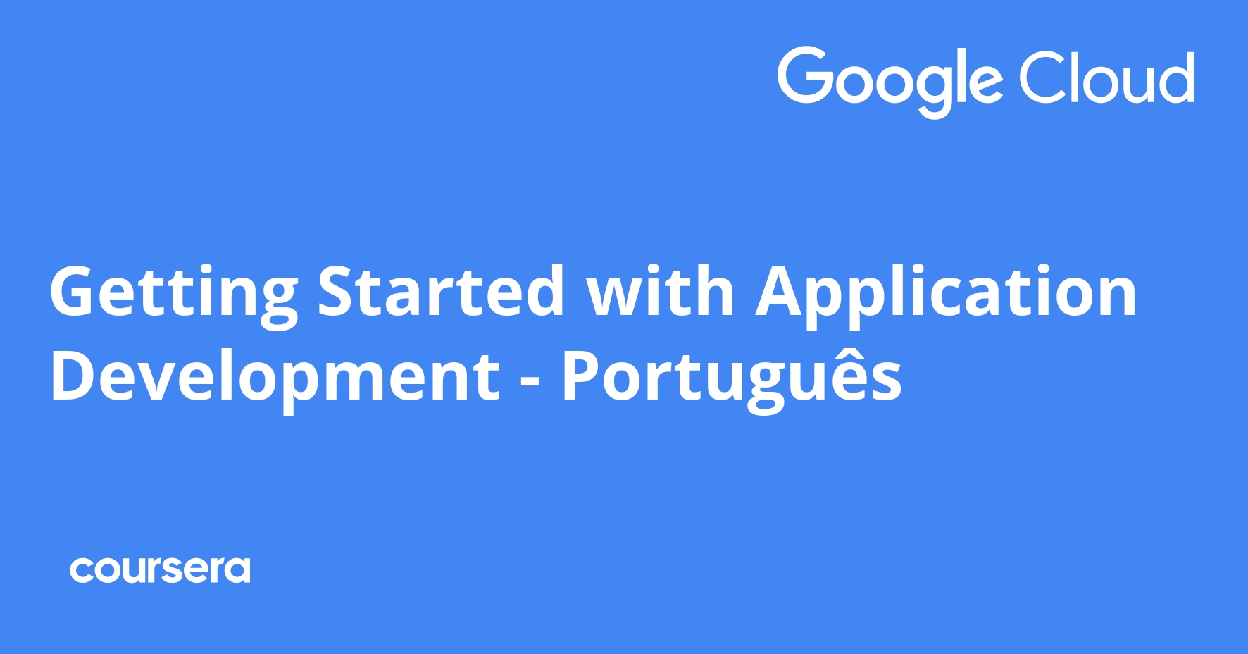 Getting Started with Application Development - Português | Coursera