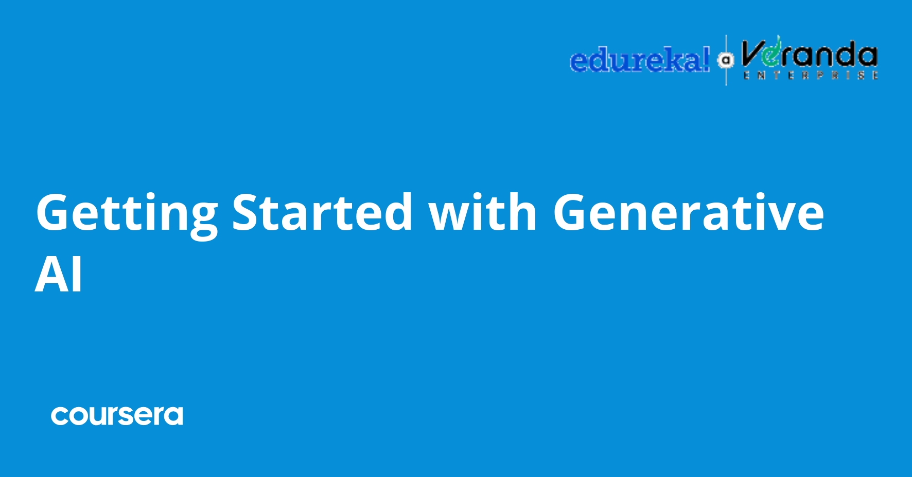 Getting Started with Generative AI | Coursera